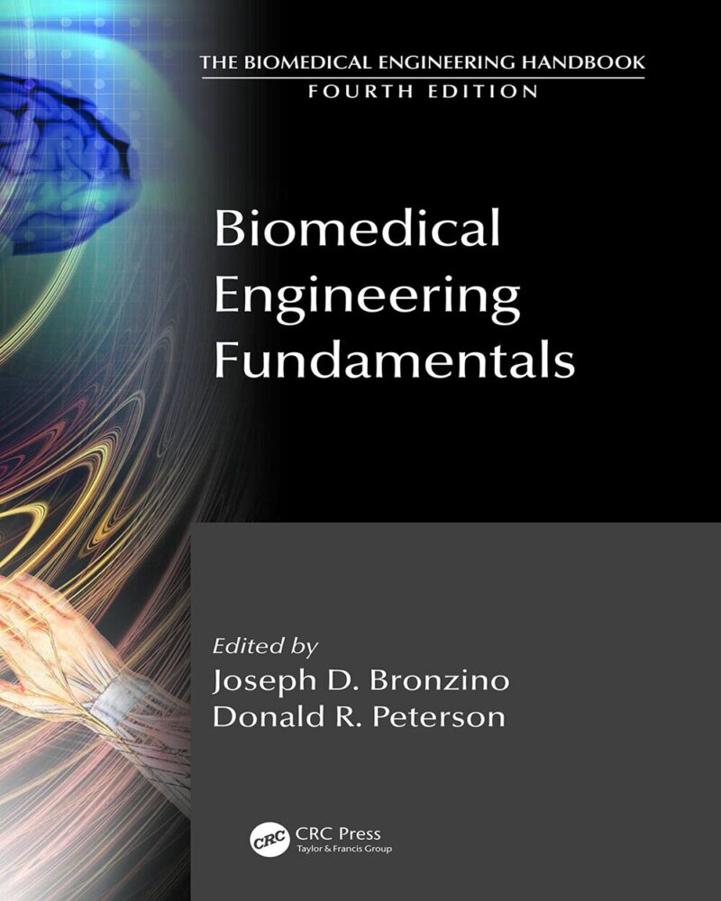 Biomedical Engineering Fundamentals – Biomedical Engineering Books Biomedical Engineering Fundamentals – Biomedical Engineering Books